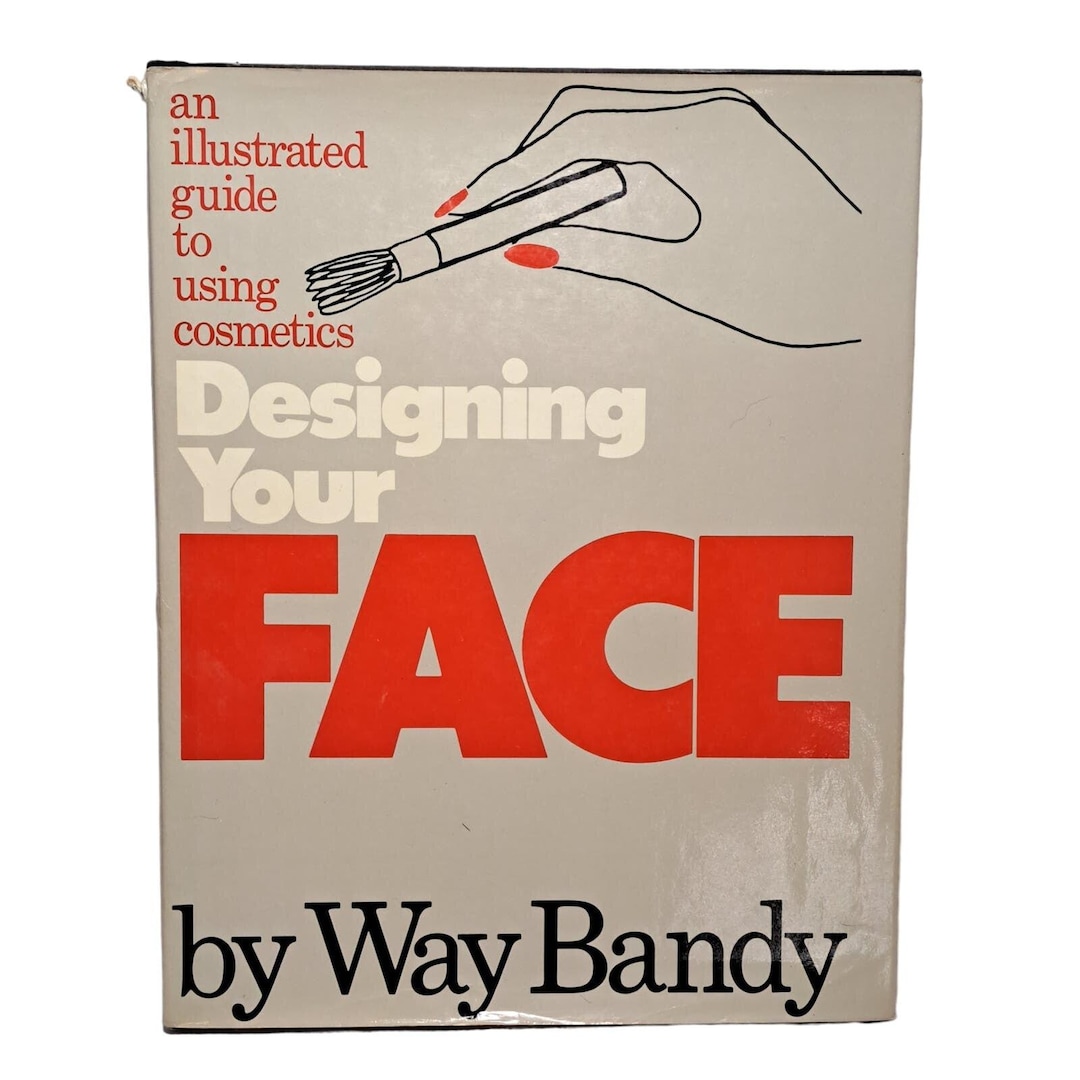 Designing Your Face by Way Bandy Vintage 1977 Beauty Makeup Book - Etsy