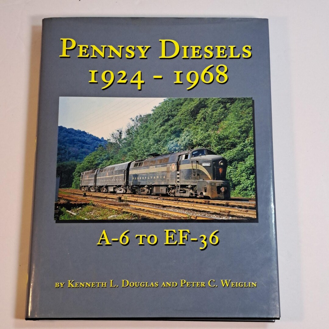 Pennsy Diesels 1924-1968 A-6 EF-36 Kenneth Douglas Peter Weiglin Vtg ...