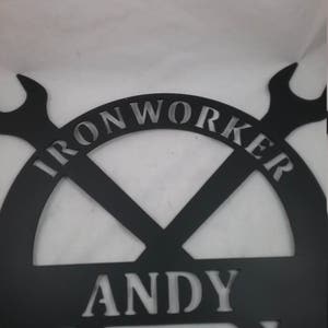 Metal Ironworker Sign - Custom Made, Current Job or Retirement Gift ...