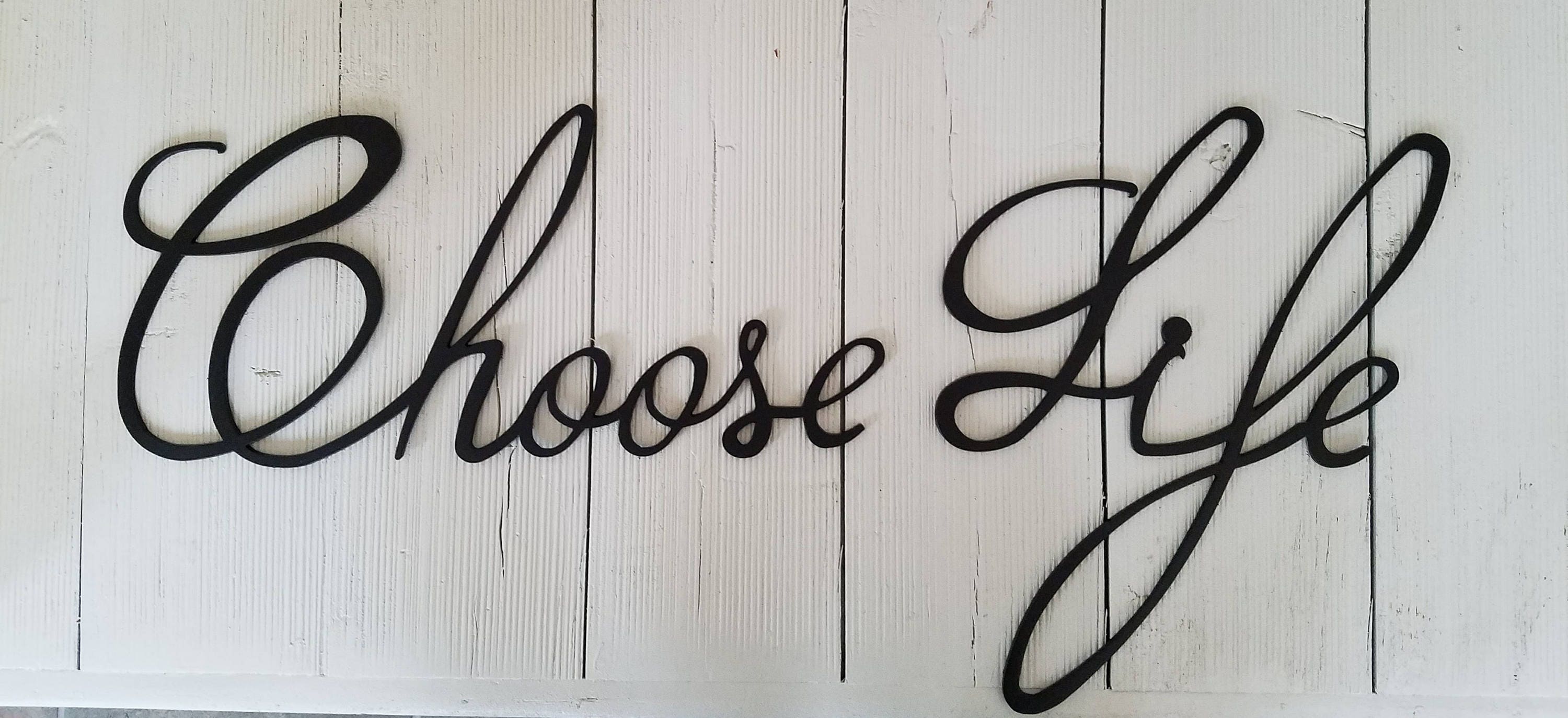 Choose Life Custom Metal Saying - Etsy UK