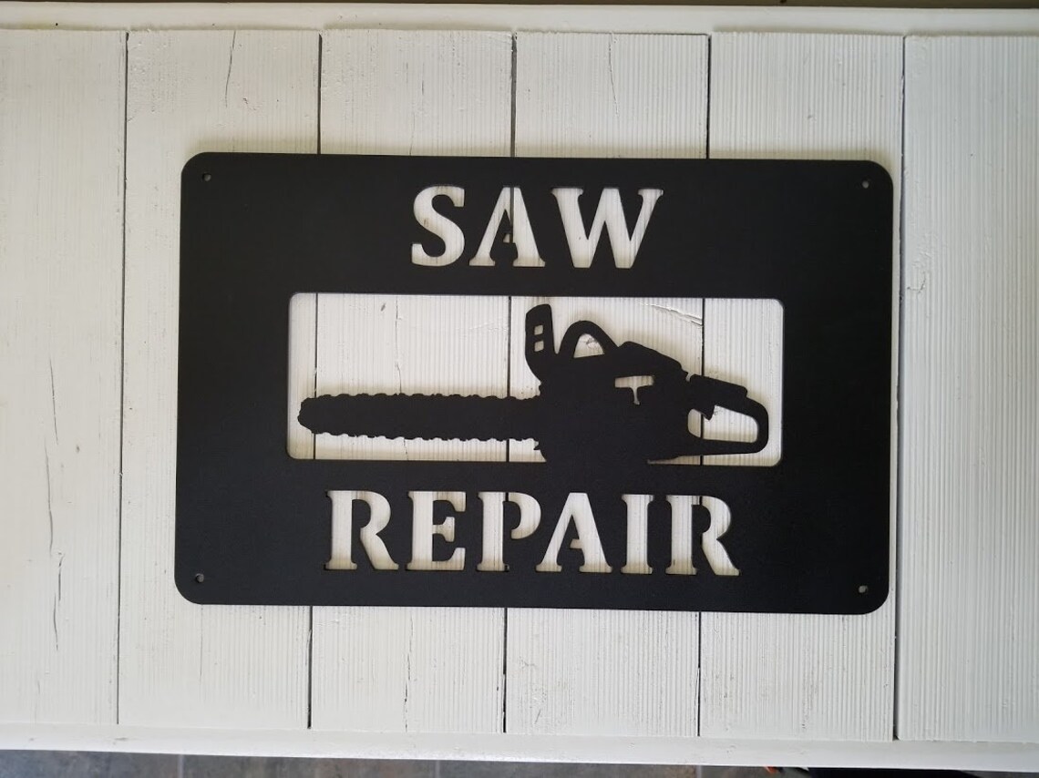Metal Chainsaw Repair / Sales Shop Sign Custom Made With Your - Etsy