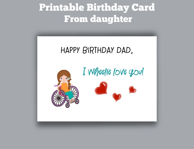 Birthday Card for Dad From Daughter in A Wheelchair, for Special Needs ...