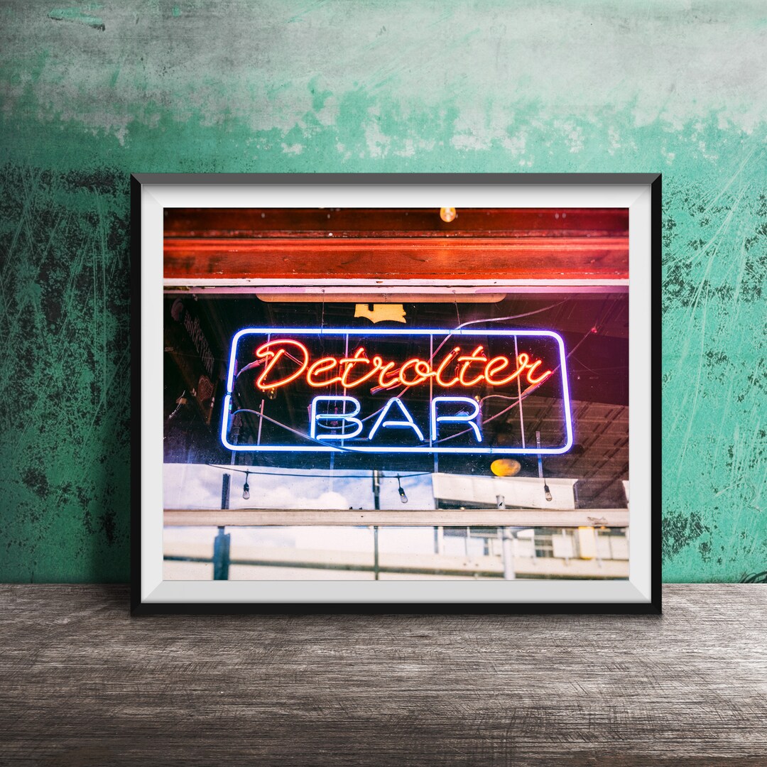 Detroiter Bar Neon Sign Print - Detroit Photography Print - Original ...