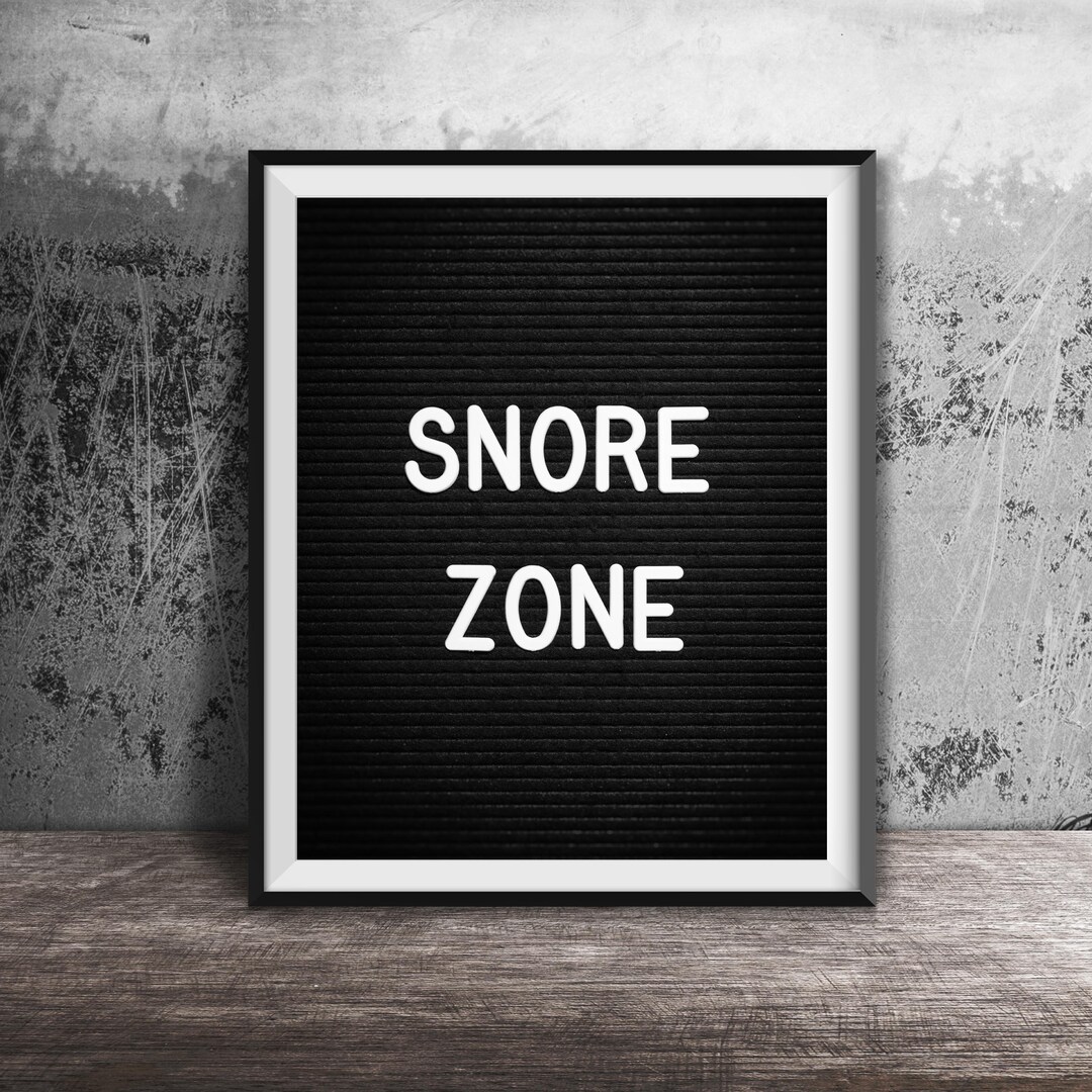 SNORE ZONE - Unframed Photography Print - Funny Word Art Quote ...