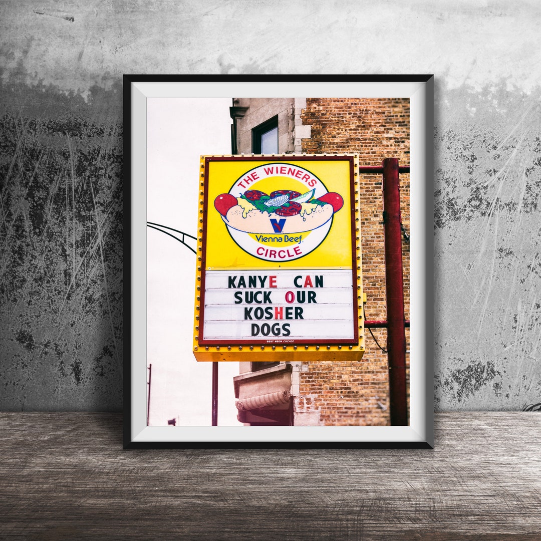 Wieners Circle, Kanye West - Chicago Photography Print - Unframed Wall ...
