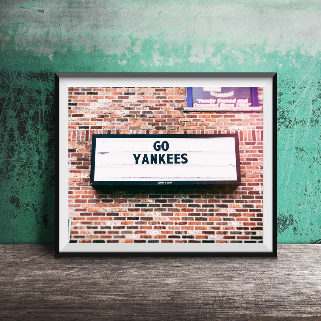 GO YANKEES - New York Yankees Sign - Unframed Photography Print Photo ...