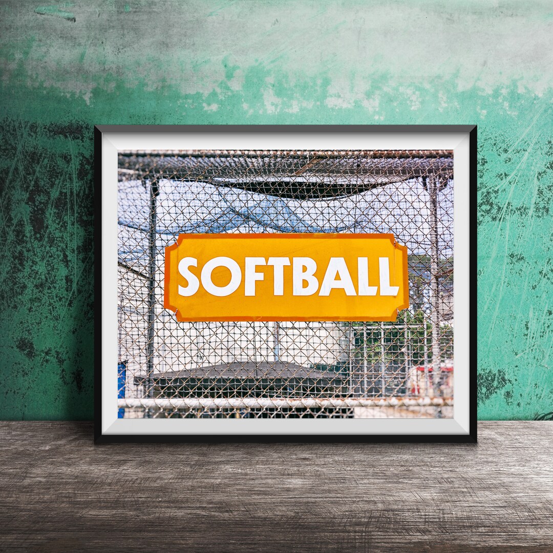 SOFTBALL Sign Photography - Unframed Wall Art Print - Original Fine Art ...