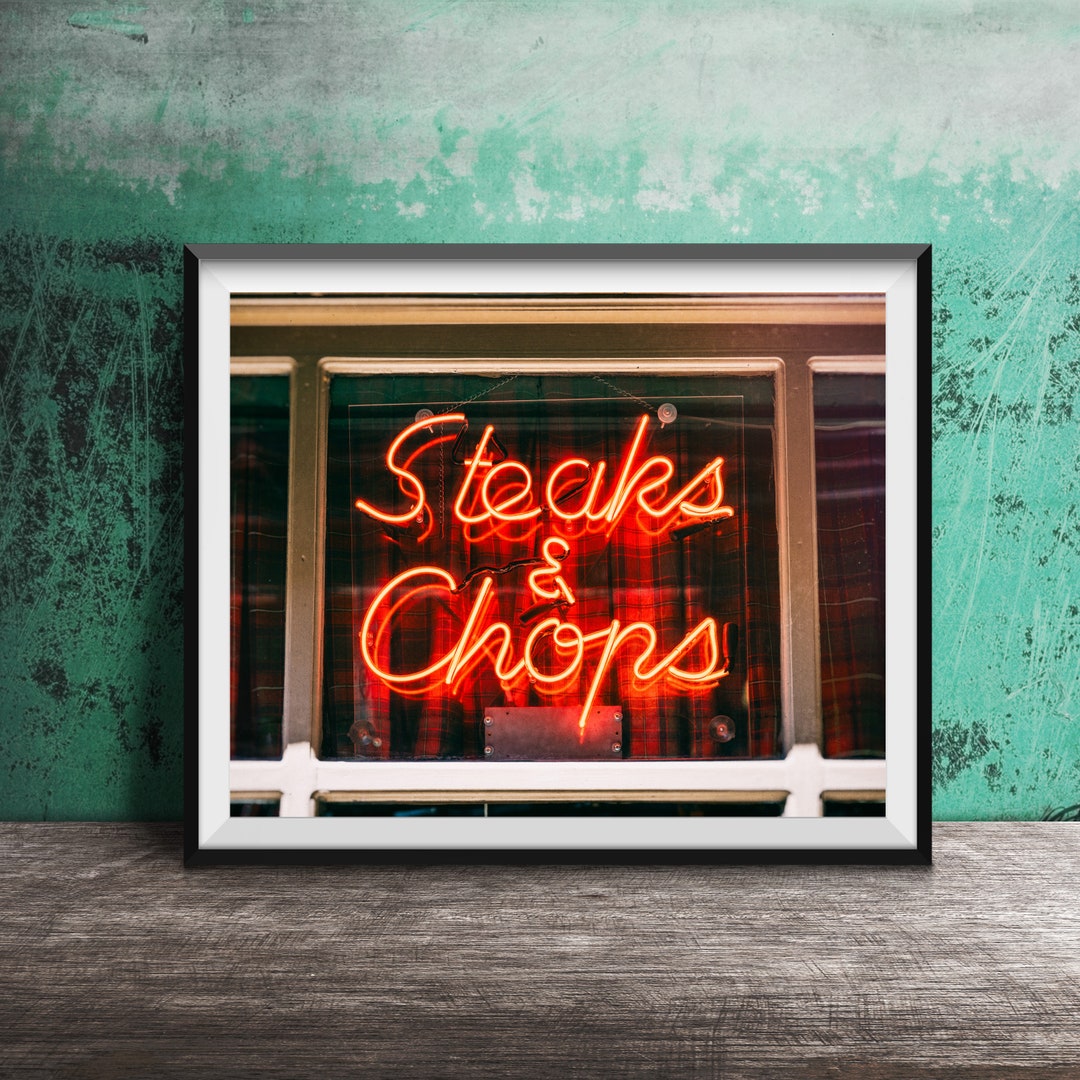STEAKS & CHOPS - Neon Sign Art Photography - Wall Art Photo - Modern ...
