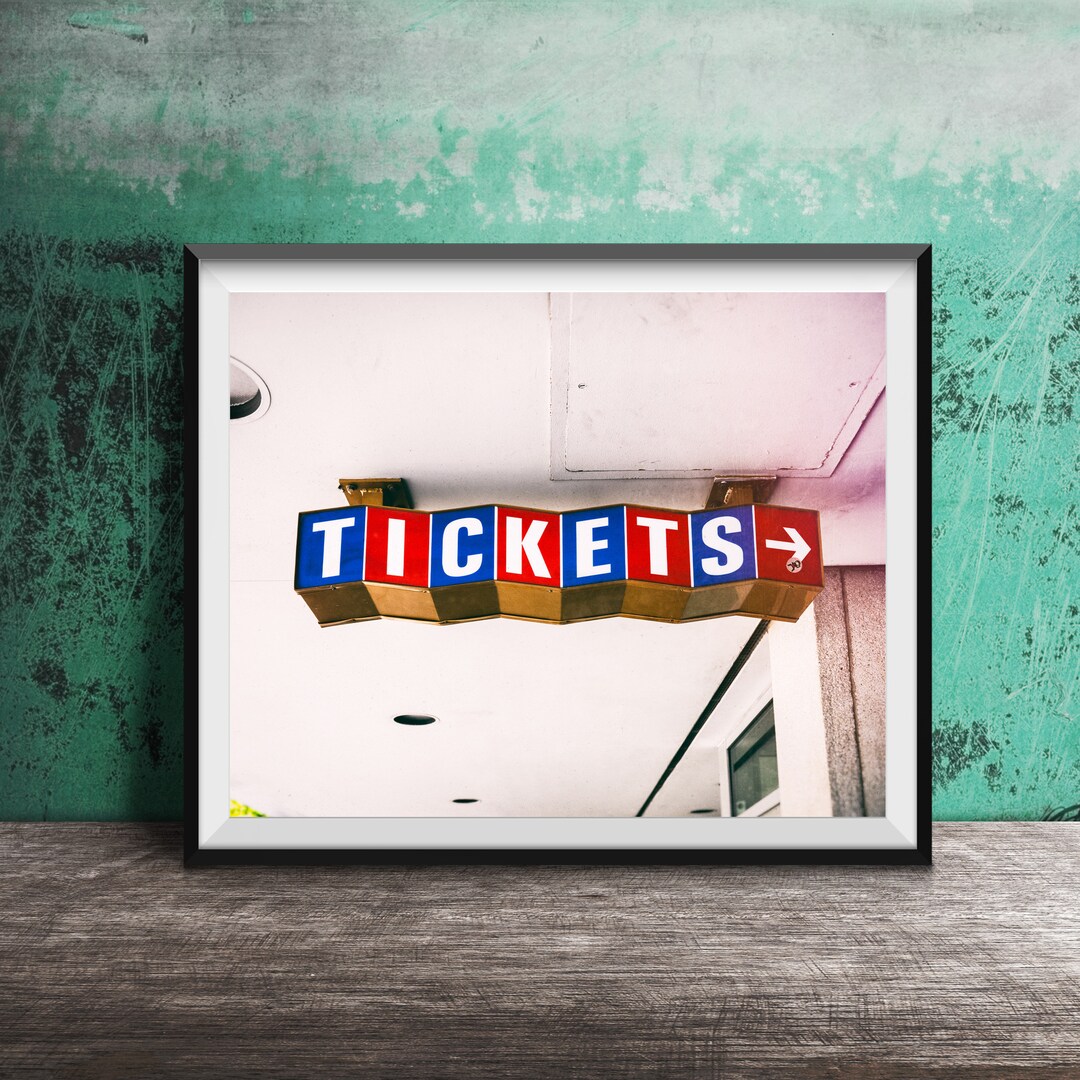 TICKETS Sign Photography - Unframed Wall Art Print - Movie CINEMA ...