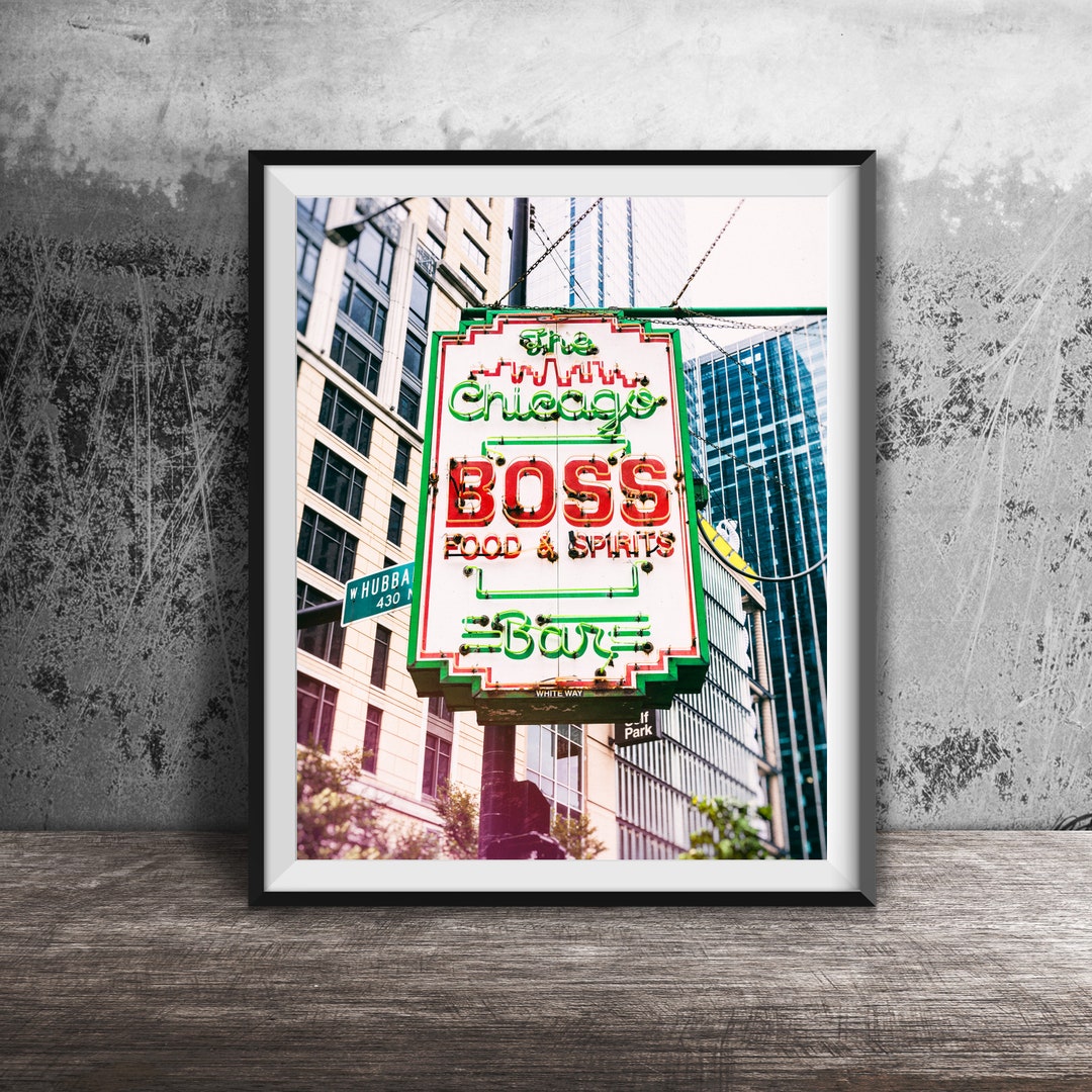 Chicago Boss Bar - Neon Sign Photography Art Print - Unframed Chicago ...