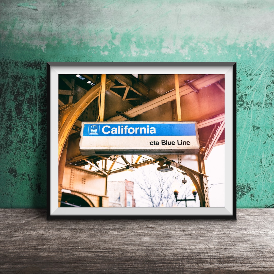 California Blue Line - CTA El Sign - Logan Square, Chicago - Unframed ...