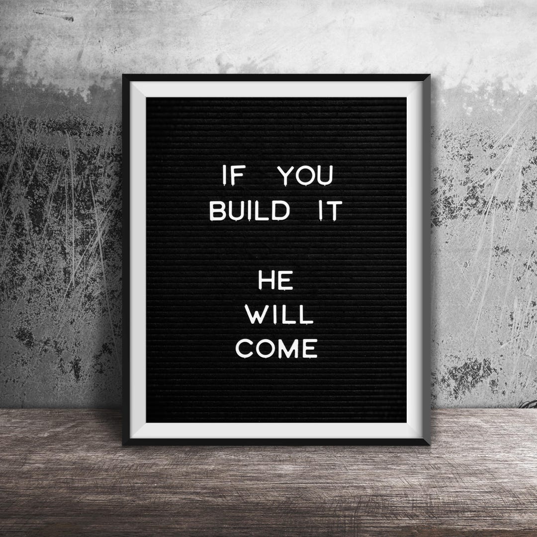 If You Build It, HE WILL COME - Unframed Photography Print - Field of ...
