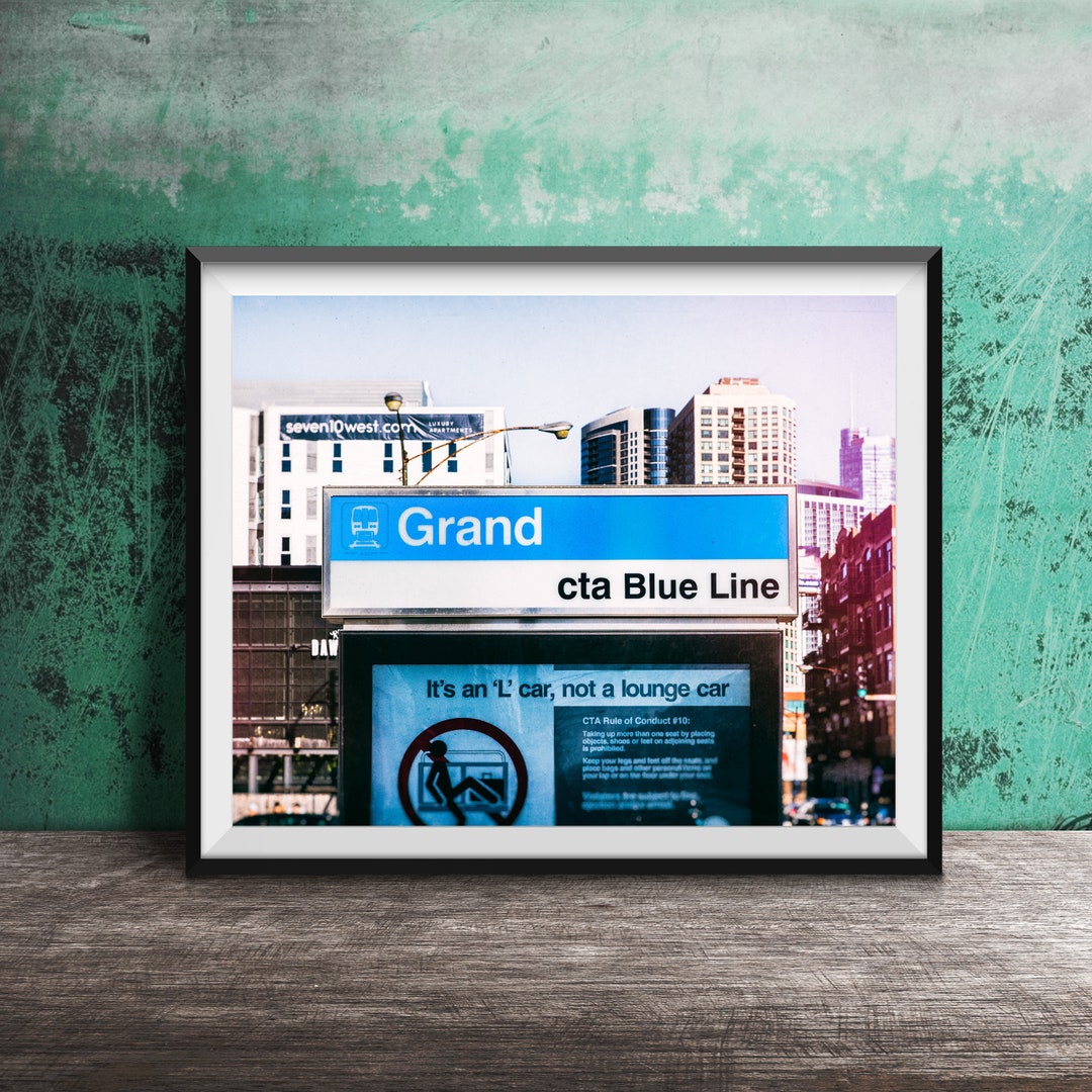 GRAND CTA BLUE Line, El Sign - Unframed Photography Print - Chicago ...