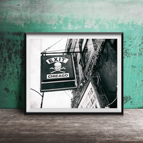 Exit Chicago Wall Art Chicago Bar Sign Photography | Etsy
