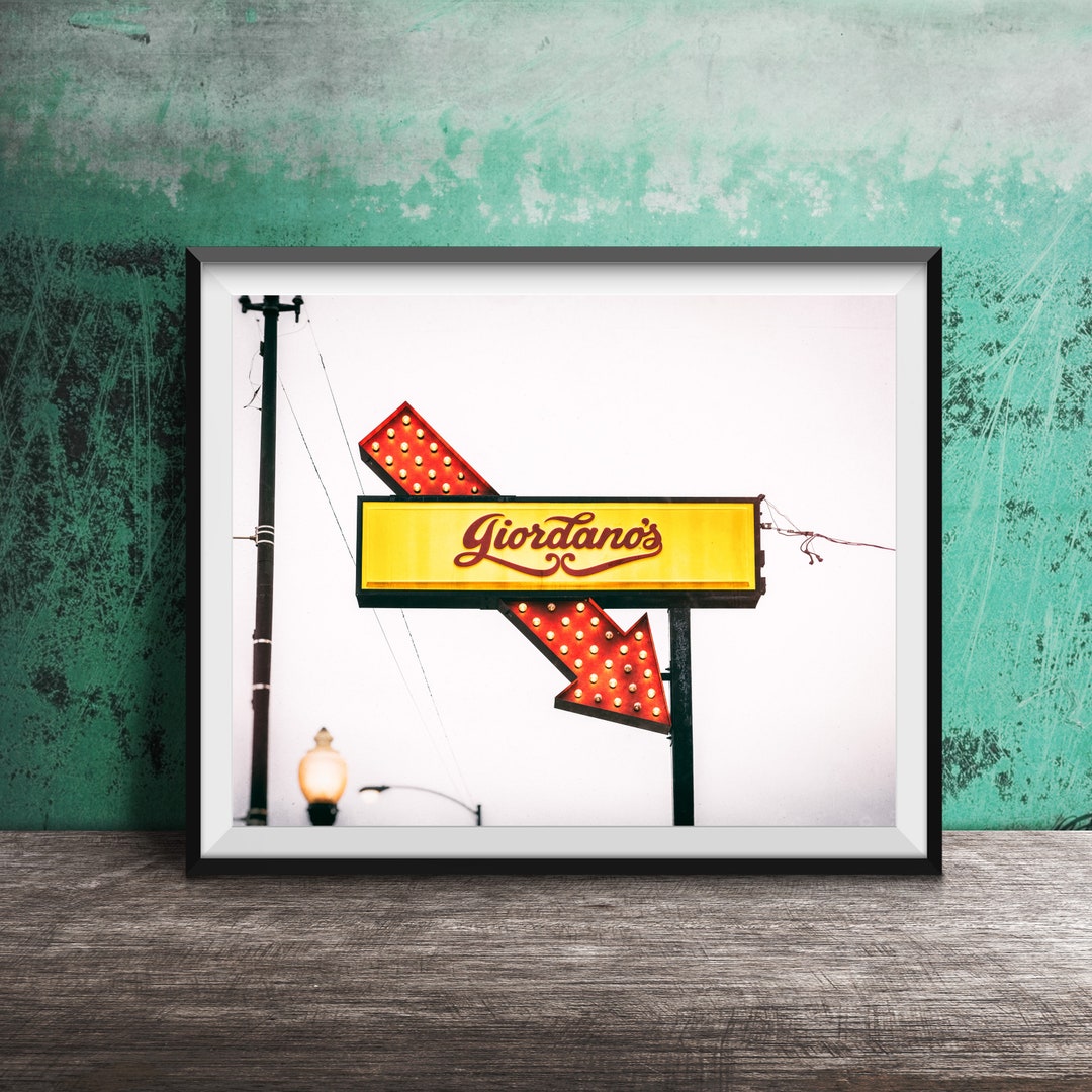 Chicago Sign - Giordano's Pizzeria - Chicago Style Pizza - Chicago ...