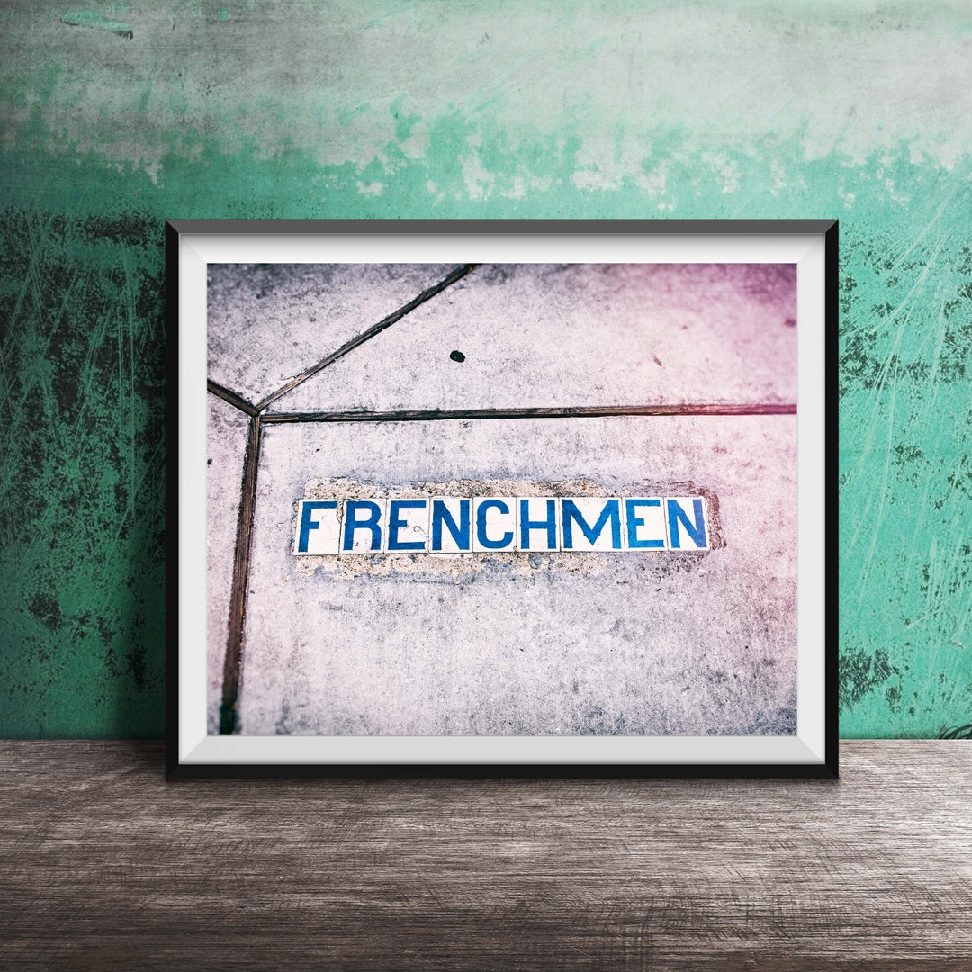 Frenchmen Street, New Orleans Wall Art - NOLA Sign Photography ...