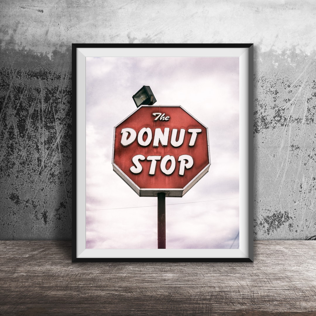 THE DONUT STOP - Unframed Photography Print - Wall Art Photo - Kitchen ...