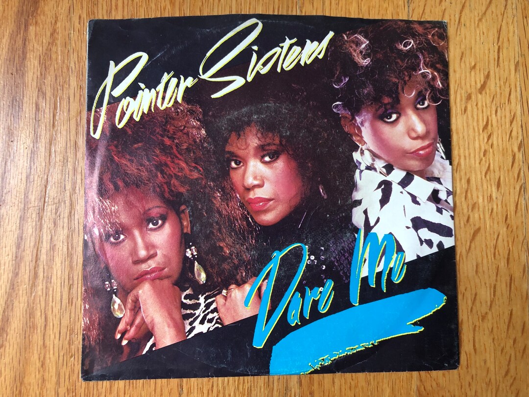 The Pointer Sisters Dare Me I’ll Be There PB 14126 Vintage Vinyl 45 RPM ...