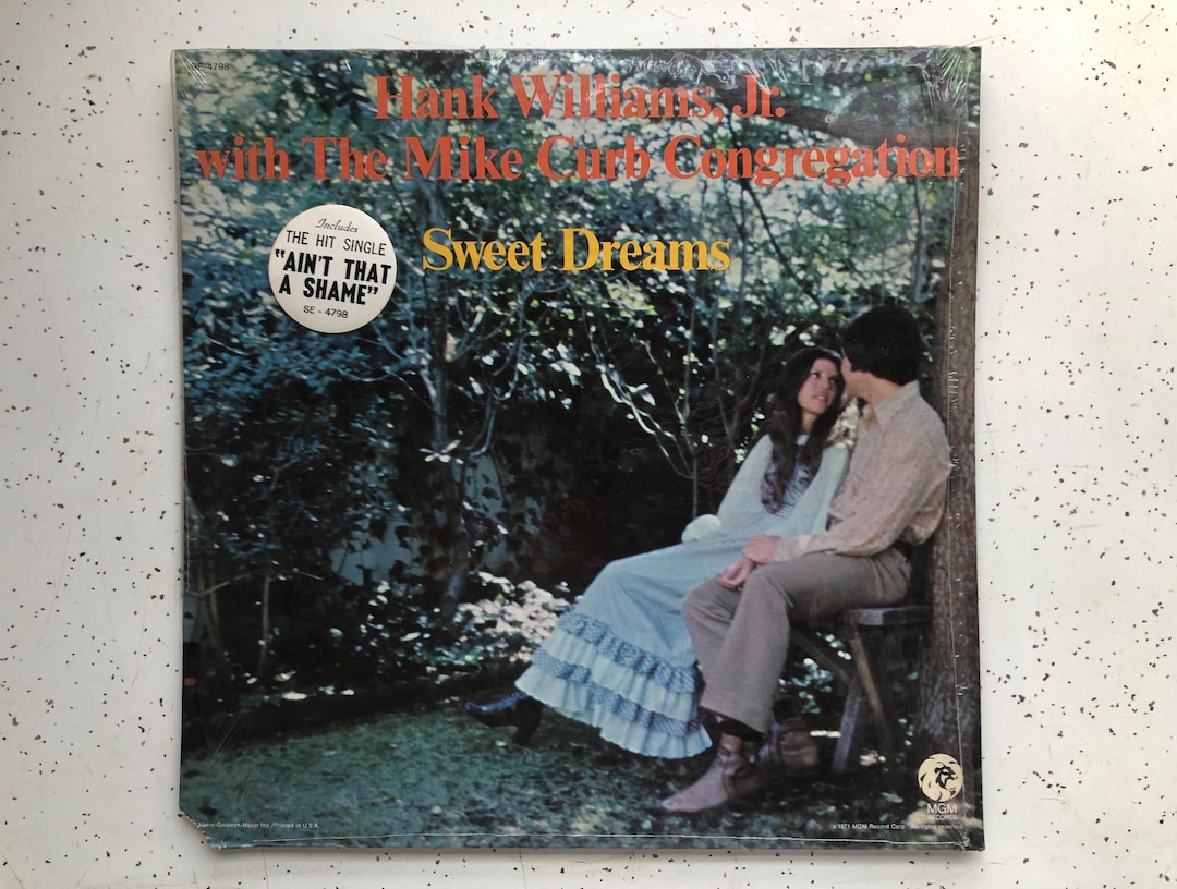 Hank Williams Jr. With the Mike Curb Congregation, Sweet Dreams, MGM ...