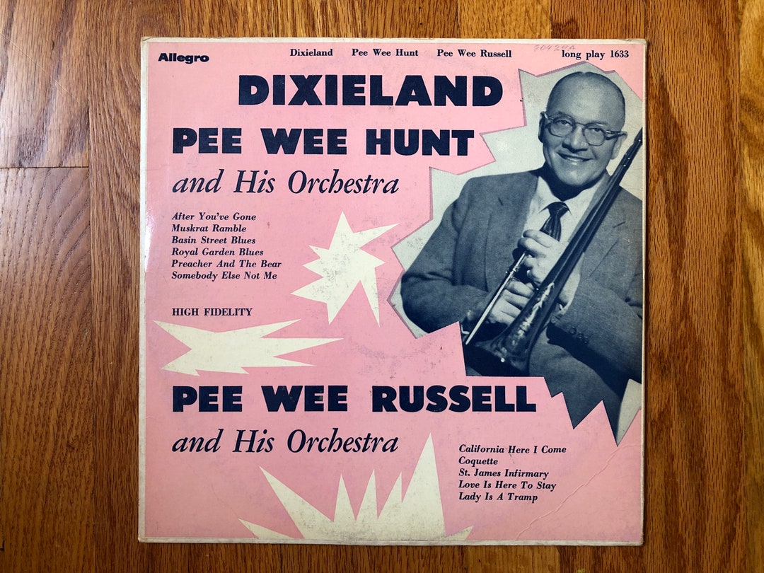 Dixieland Pee Wee Hunt / Pee Wee Russell and His Orchestra High ...