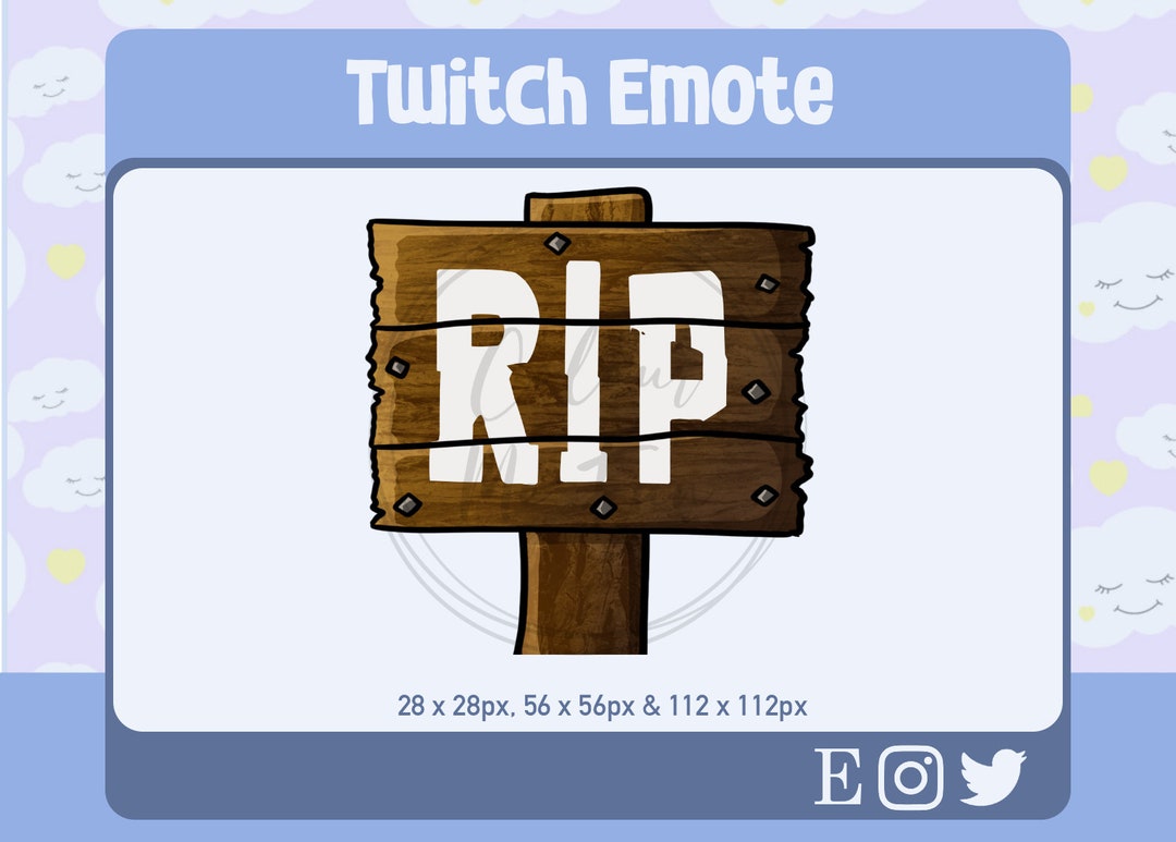RIP Twitch Emote - Twitch Emotes - Discord Emotes - Streamer ...