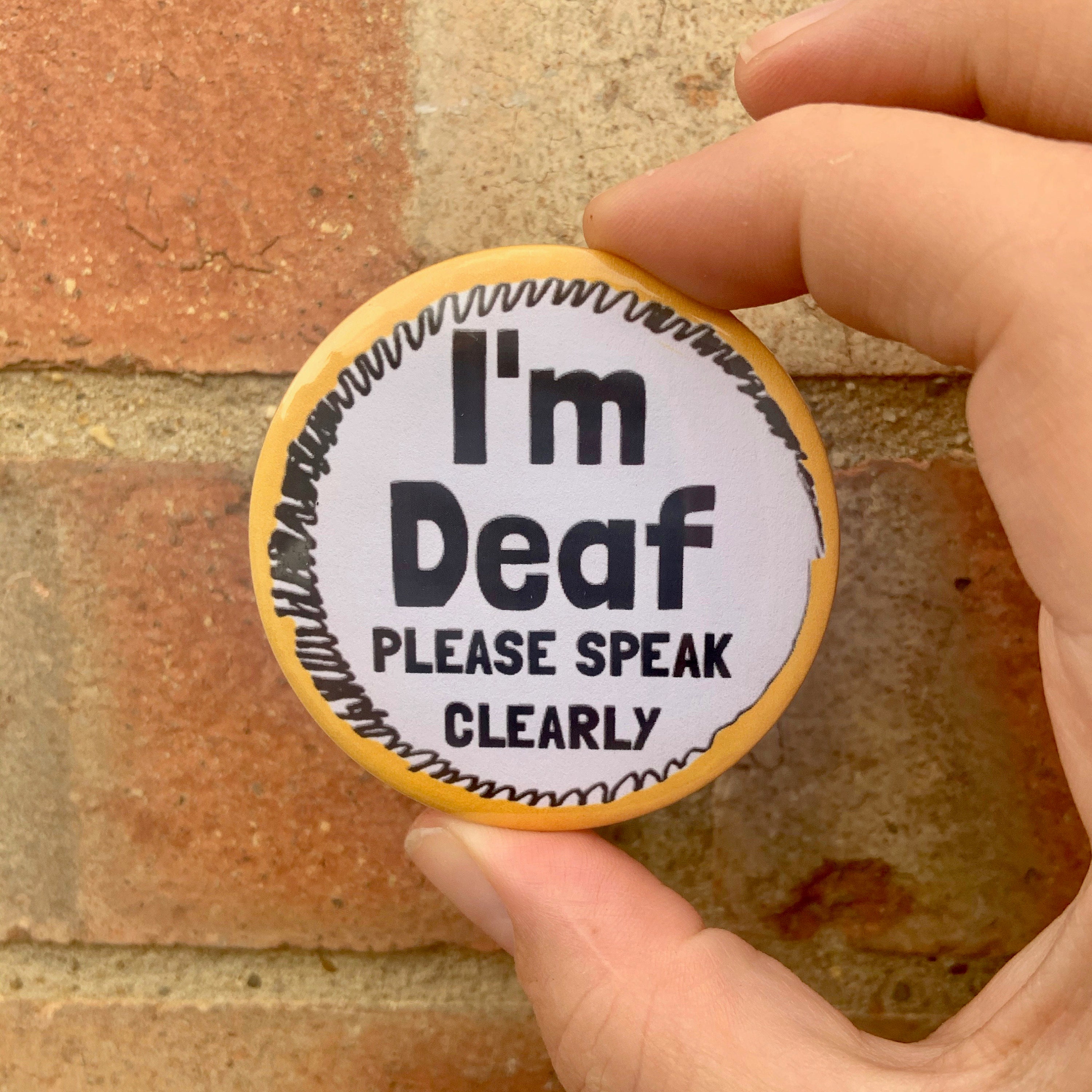 I'm Deaf Button Badge - Etsy UK