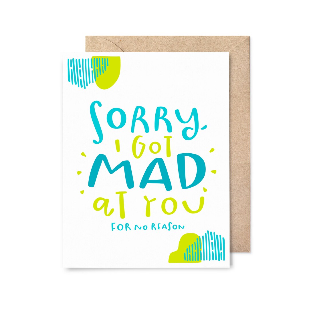 Sorry Card - Sorry I Got Mad at You for No Reason - Etsy