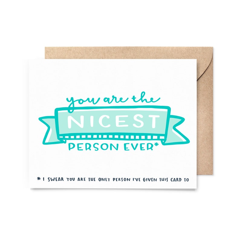 Thank You Card You Are the Nicest Person Ever - Etsy Thank You Card You Are the Nicest Person Ever - Etsy