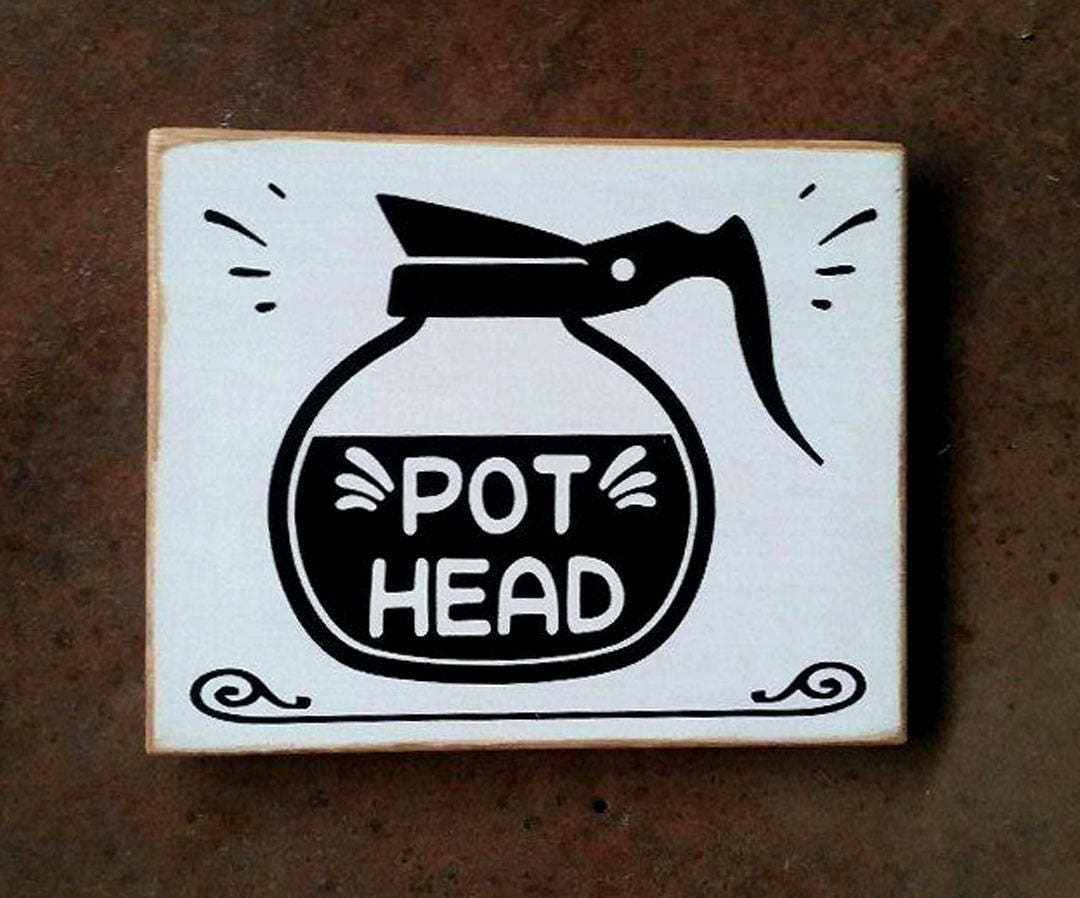 POT HEAD Sign. Coffee Sign. Hand Painted Wooden Sign. Home Decor - Etsy