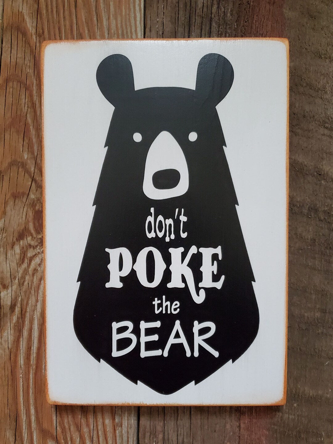 Don't Poke the BEAR, Hand Painted Wooden Sign. Home Wall Decor. Lodge ...