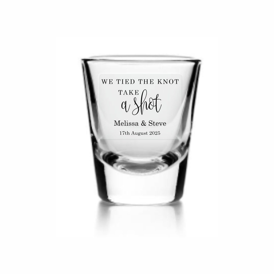 We Tied the Knot Take a Shot Wedding Stickers Take a Shot Wedding Favor ...