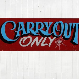 Carry Out Only Sign, Hand Painted, Wooden Sign Exterior or Interior - Etsy