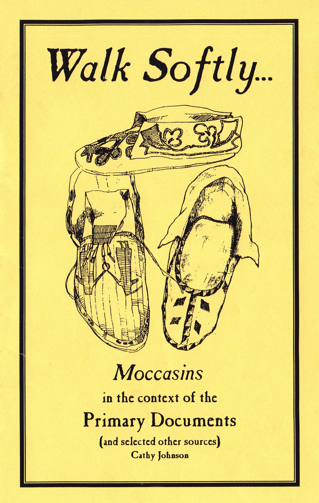 Walk Softly; Moccasins in the Context of Primary Documents, Ebook, PDF ...