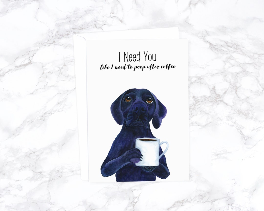 Funny Valentines Day Card, Coffee Card, Funny Dog Card, Funny ...