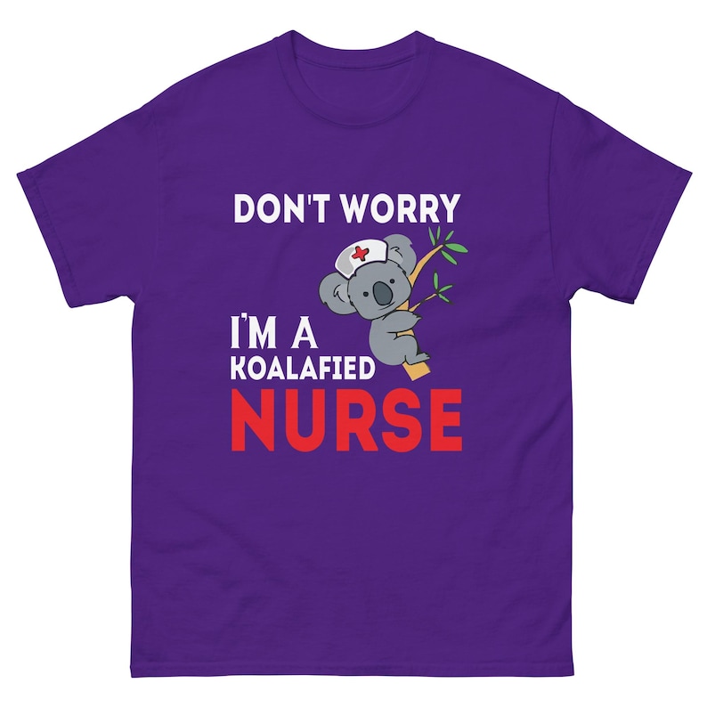 Don't Worry I'm A Koalafied Nurse Funny Nurse T-shirt - Etsy