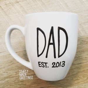 Dad Established Mug, Best Daddy Ever Coffee Mug, Father Gift, Gift for ...