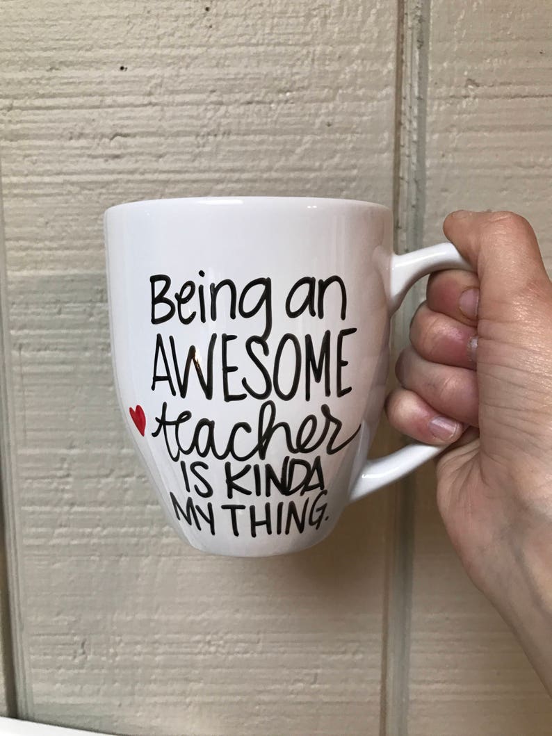 Being an awesome teacher is kind of my thing mug awesome | Etsy
