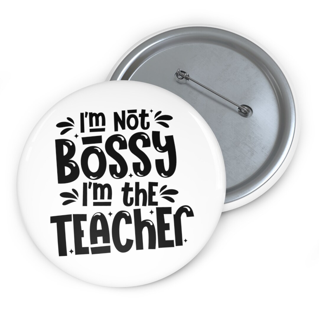 Bossy Teacher Button - Etsy