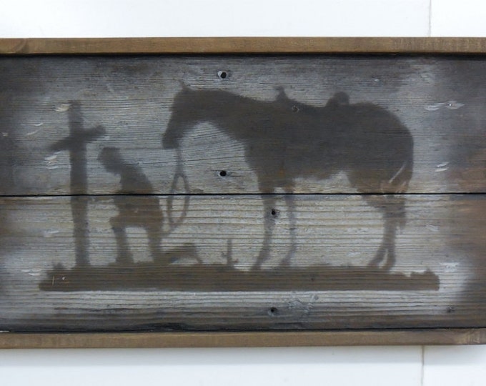 Praying Cowboy, Cowboy Art, Cowboy Sign, Western Art, Old West Sign ...