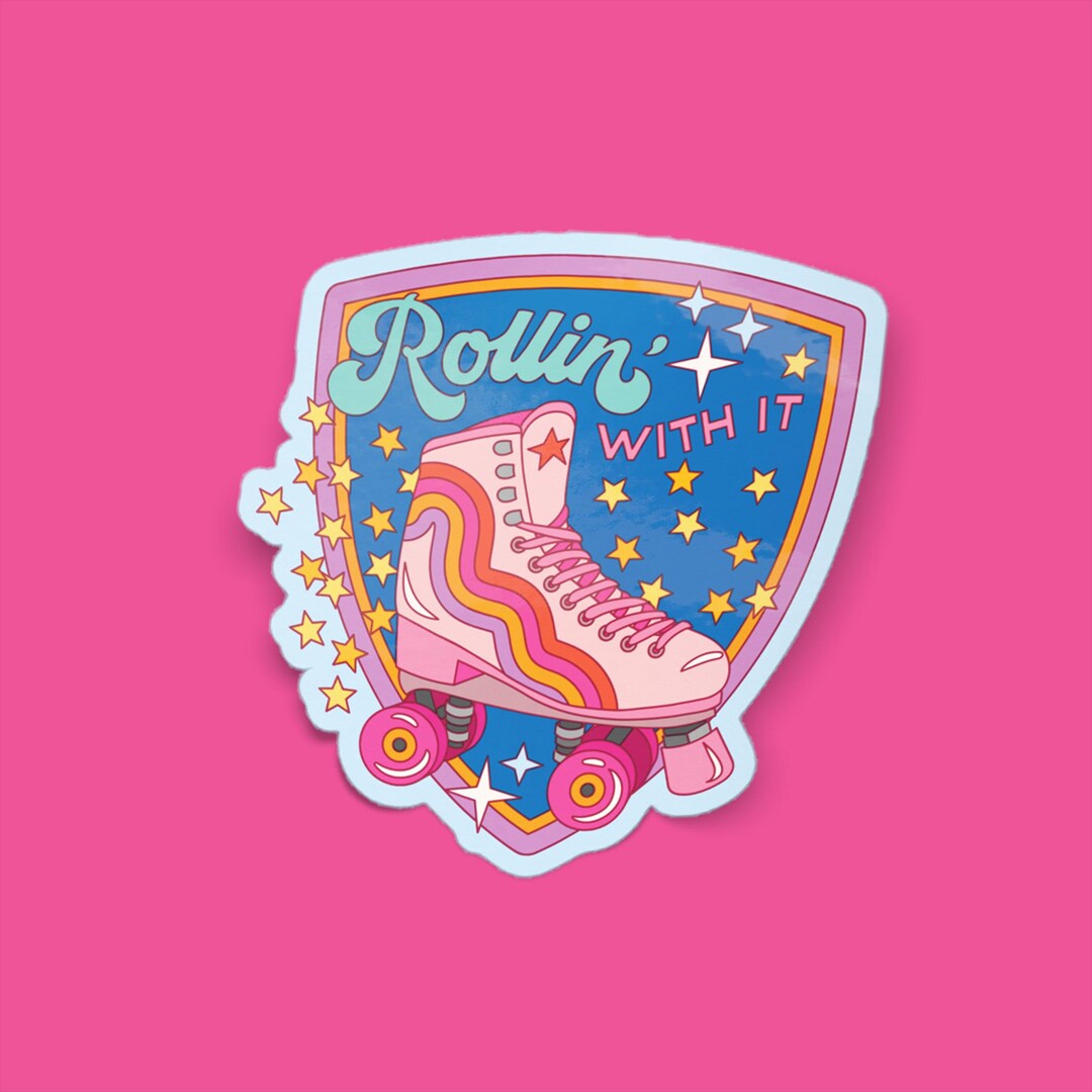 Rollin’ With It Sticker, Roller Skate - Etsy