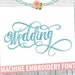 Wedding Script Machine Embroidery Font Set Instant Download - Etsy