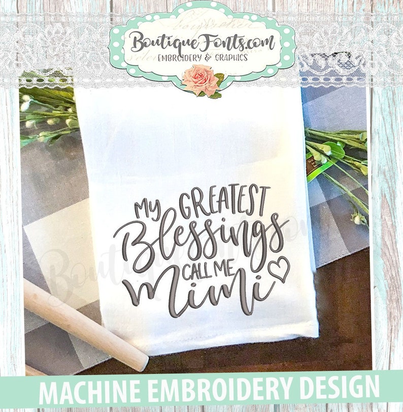 Greatest Blessings Call Me Mimi Machine Embroidery Design - Etsy