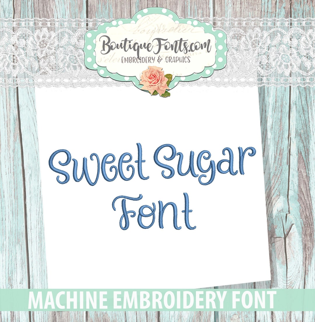Sweet Sugar Font Machine Embroidery Font Set - Instant Download - Etsy