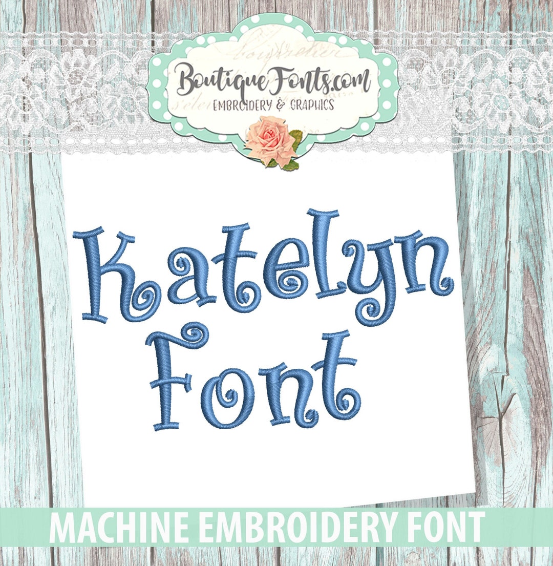 Katelyn Machine Embroidery Font Set - Instant Download - Etsy