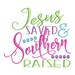 Jesus Saved Southern Raised Machine Embroidery Design Instant Download ...