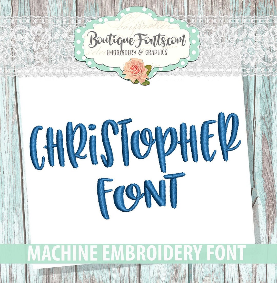 Christopher Machine Embroidery Font - INSTANT DOWNLOAD - Etsy