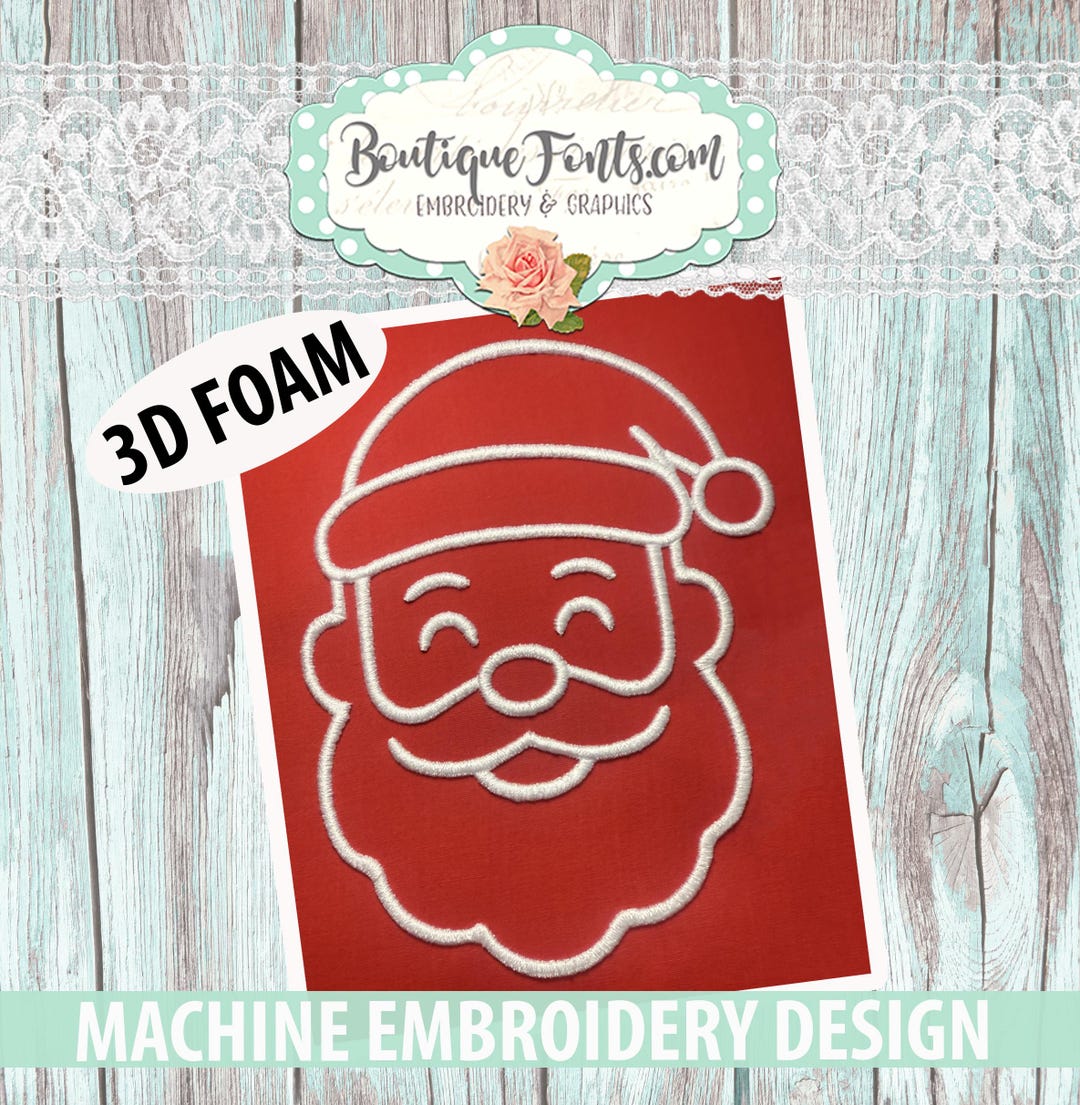 3D Puff Santa Embroidery Design 3D Puff Foam Christmas Embroidery - Etsy