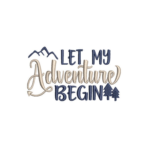 Let My Adventure Begin Machine Embroidery Design - Instant Download - Etsy