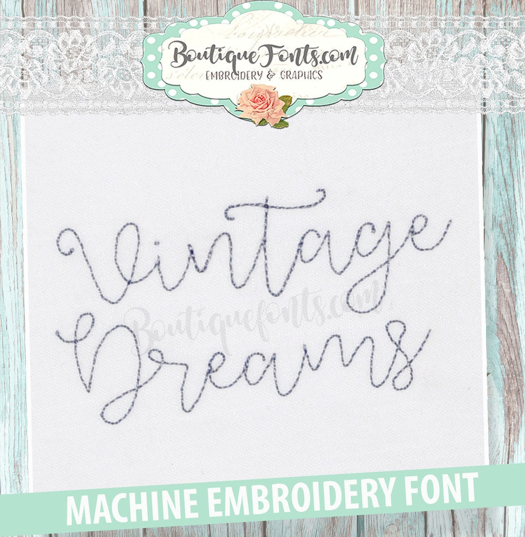 Vintage Dreams Machine Embroidery Font Set - Instant Download - Etsy