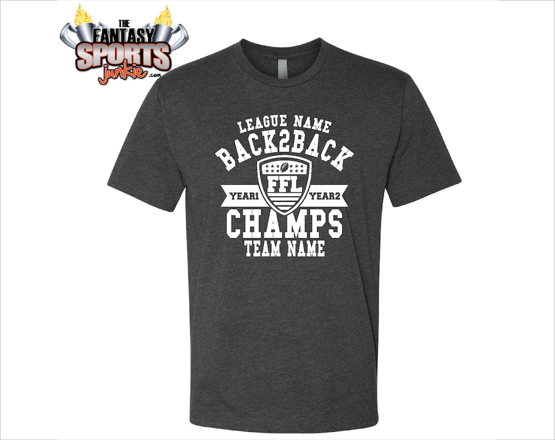 Back to Back Fantasy Football Champion Shirt Custom & Personalized W ...